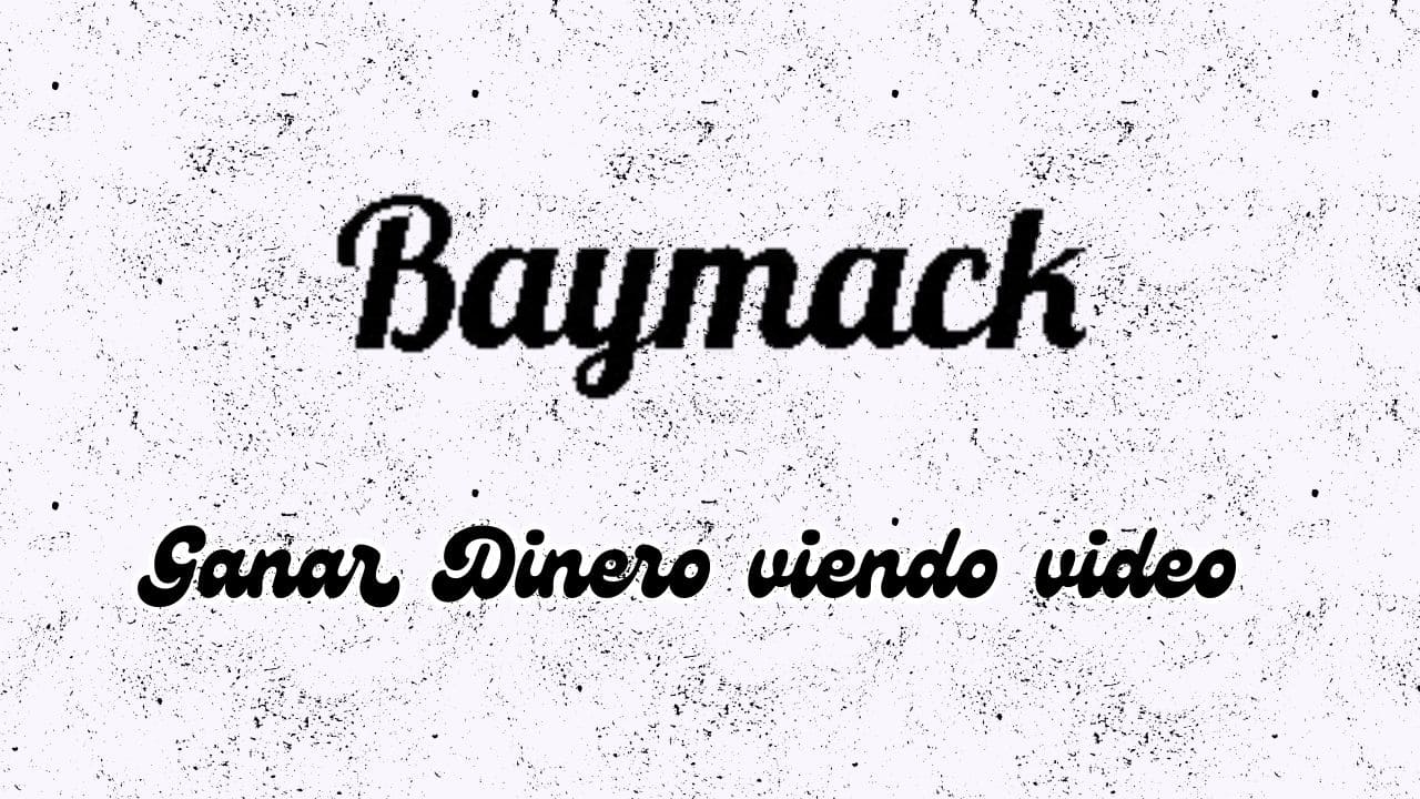 BAYMACK: Gana hasta $1 a diario viendo videos directos a Airtm - Tu ...